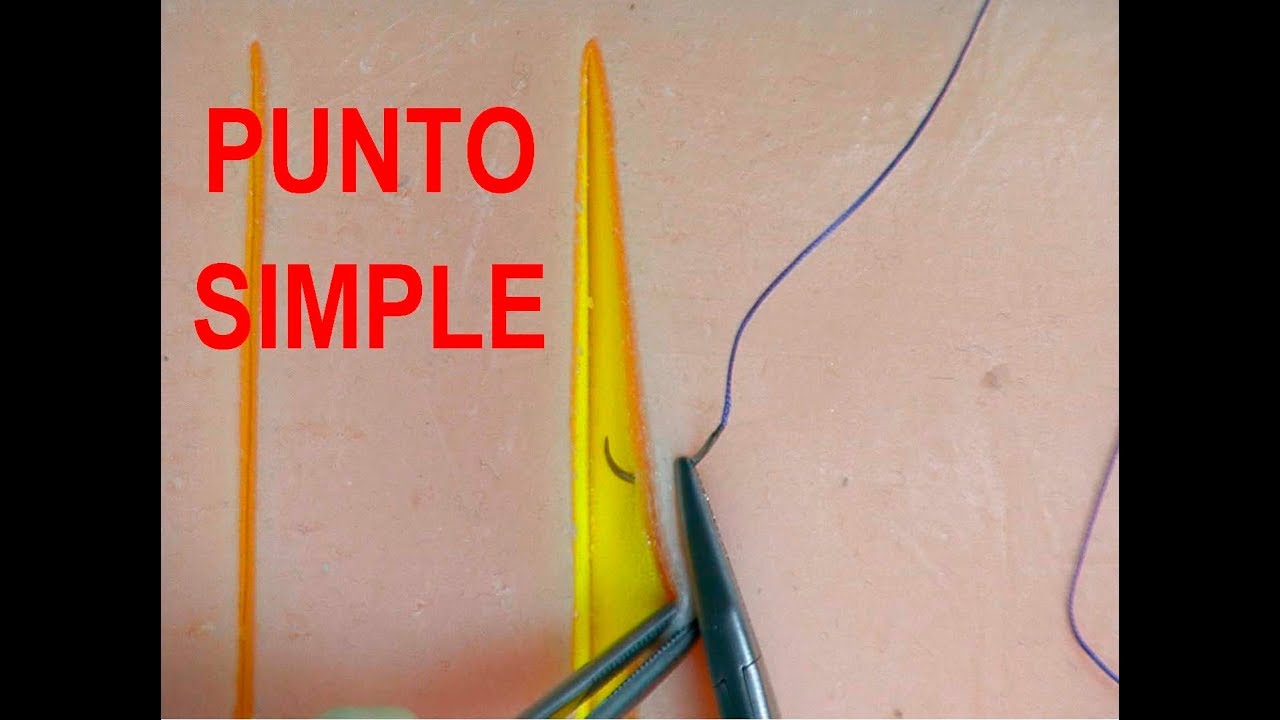 Suturas quirúrgicas. PUNTO SIMPLE. El imprescindible y que todo profesional sanitario debe ...
