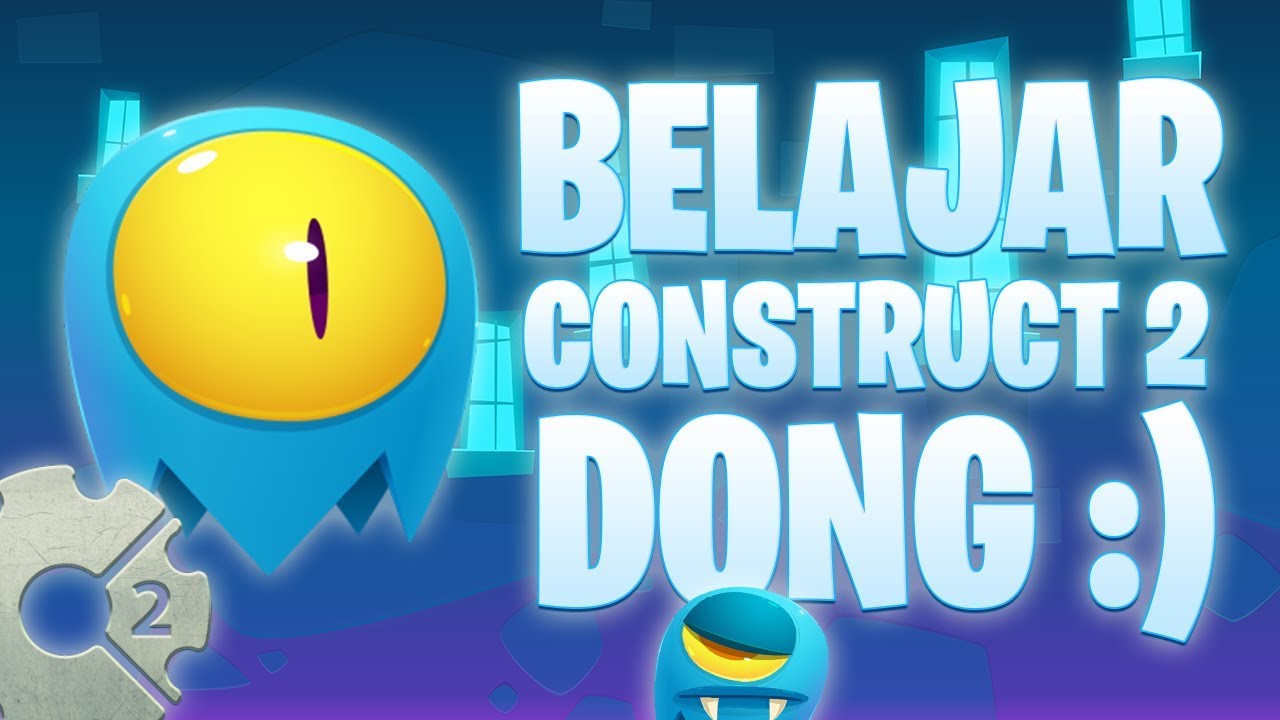 Yuk Belajar Membuat Game Platformer Construct 2 Indonesia (STREAMING ...