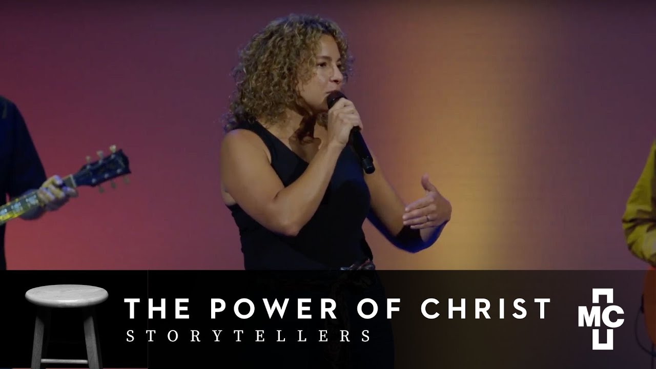 The Power of Christ | Storytellers | Worship & Teaching - YouTube