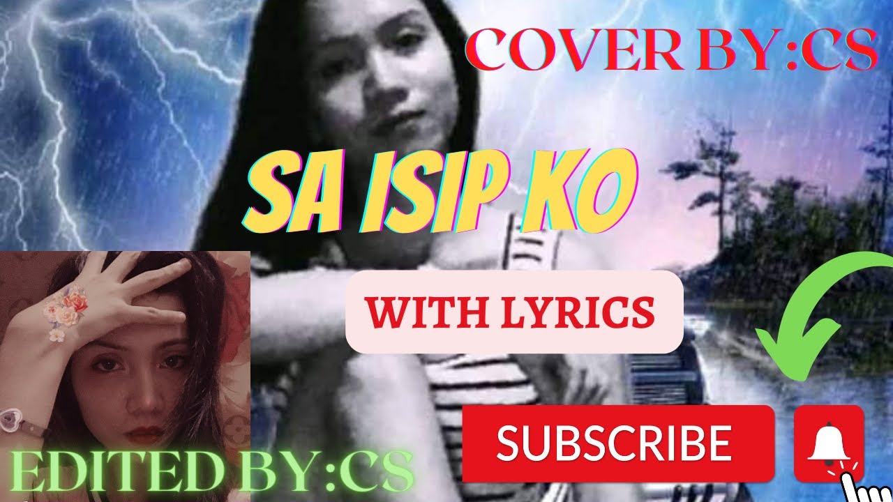 "SA ISIP KO" sing/edited Cover By:CS - YouTube Music