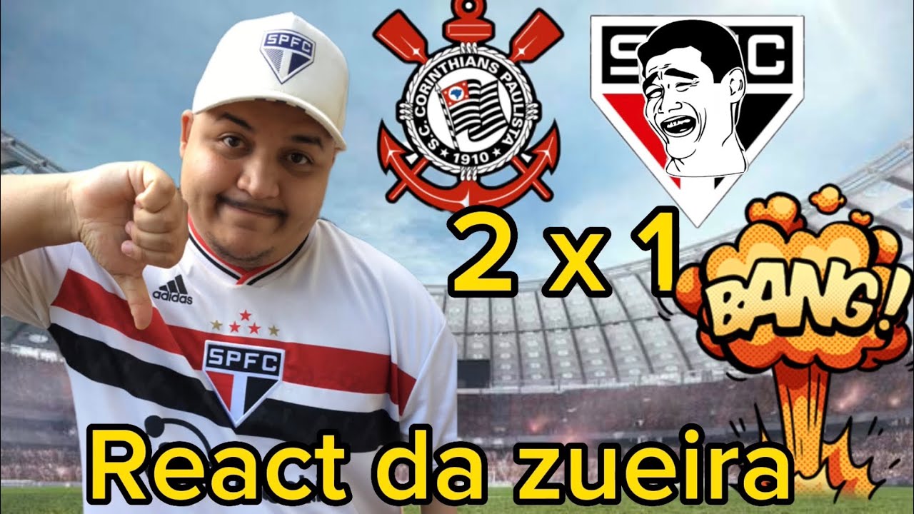 React Corinthians 2x1 São Paulo/ copa do Brasil/ zueira nível máximo ...