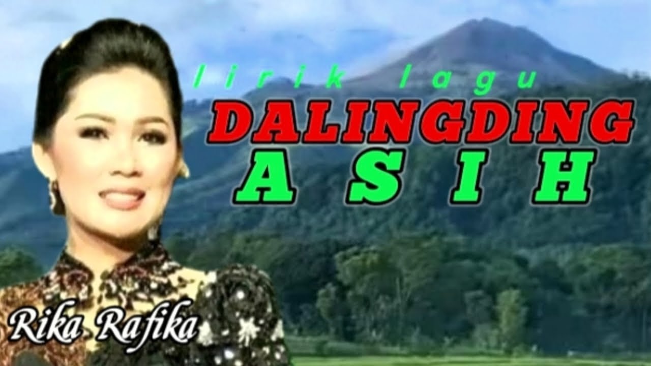 Pop Sunda Dalingding Asih(Rika Rafika)lirik lagu tea - YouTube