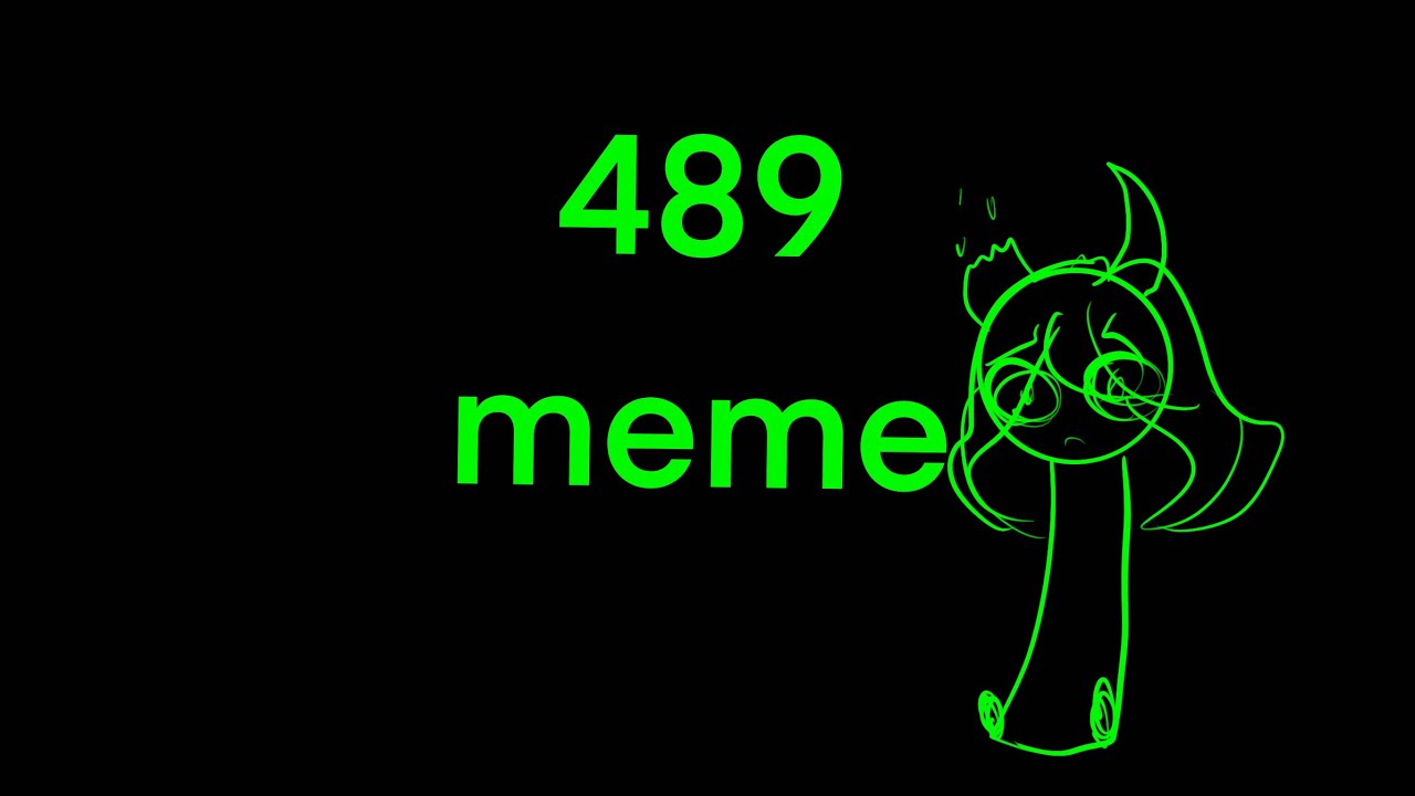489 meme - YouTube