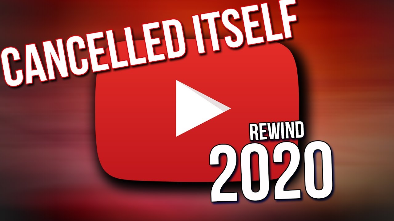 YouTube CANCELLED REWIND 2020.. very emotional (GONE SAD) - YouTube