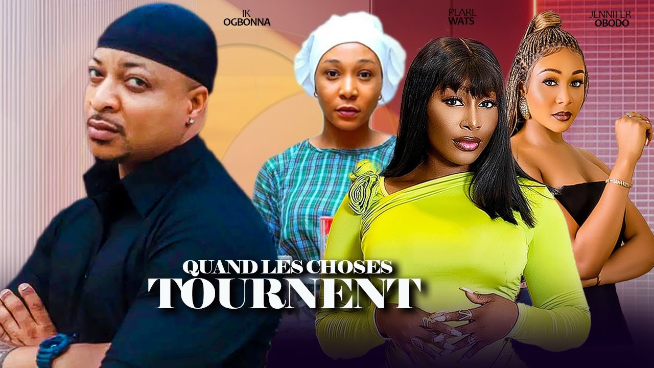 QUAND LES CHOSES TOURNENT - PEARL WATS, JENNIFER OBODO, IK OGBONNA ...
