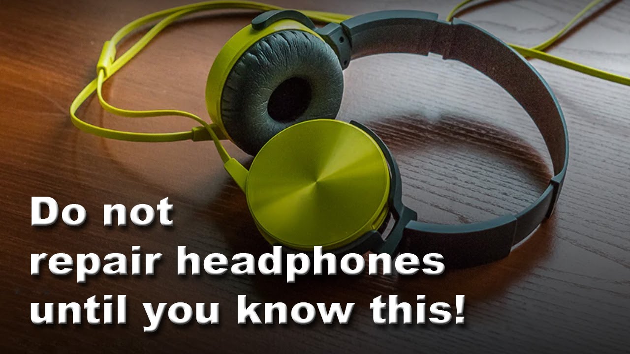 Headphone repair }*{ the most complete and simple explanation - YouTube
