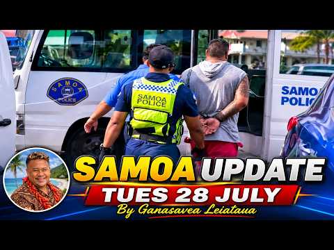 Tues Update 28 July - Ganasavea Leiataua -Samoa Entertainment Tv