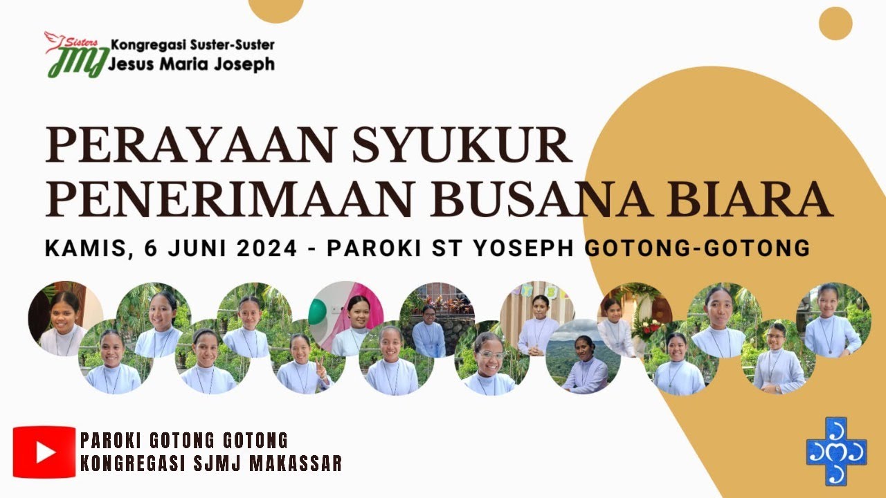 Perayaan Syukur Penerimaan Busana Biara Kongregasi SJMJ - YouTube