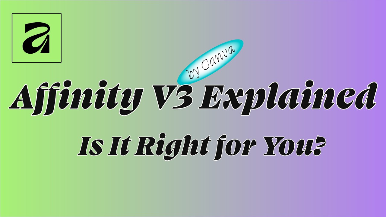 What Is Affinity V3? Full Beginner Introduction 2026 Guide - YouTube