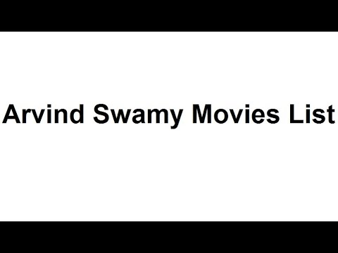 Arvind Swamy Movies List - Total Movies List - YouTube