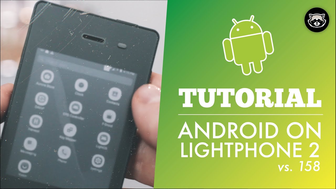 Tutorial: Android on Light Phone 2 [V158] - YouTube