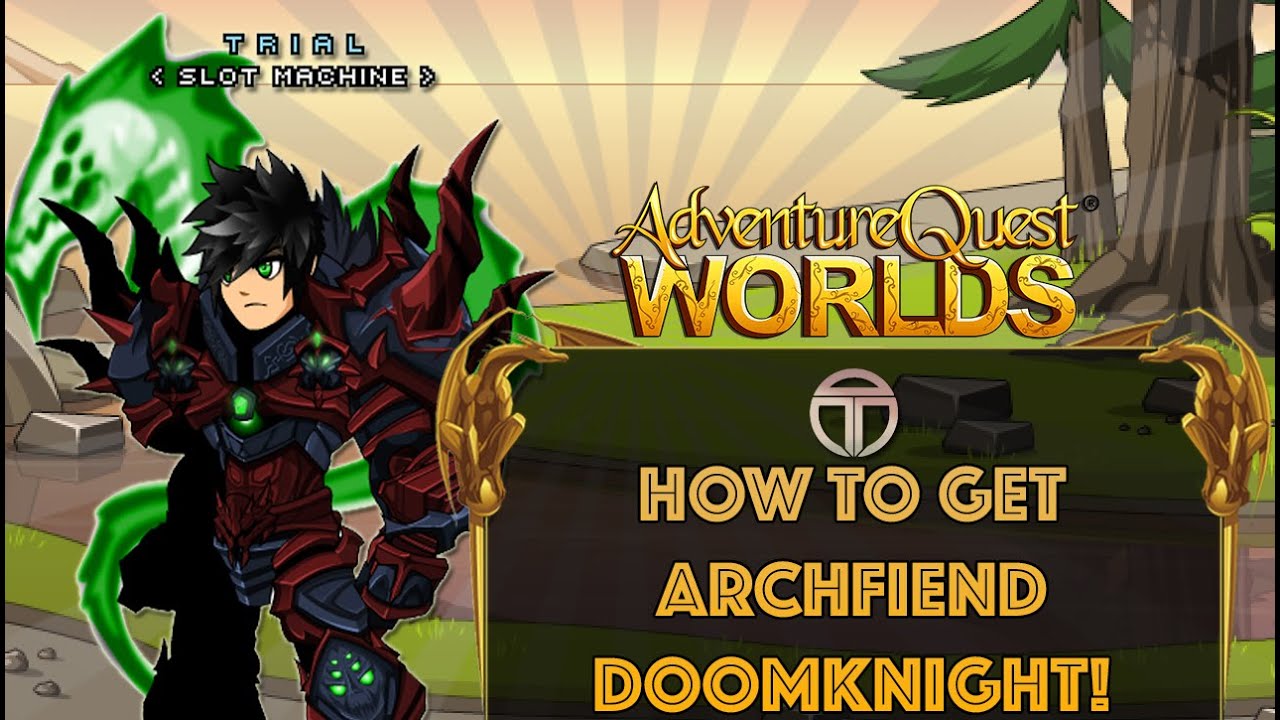 AQW How to Get Archfiend Doomknight - YouTube