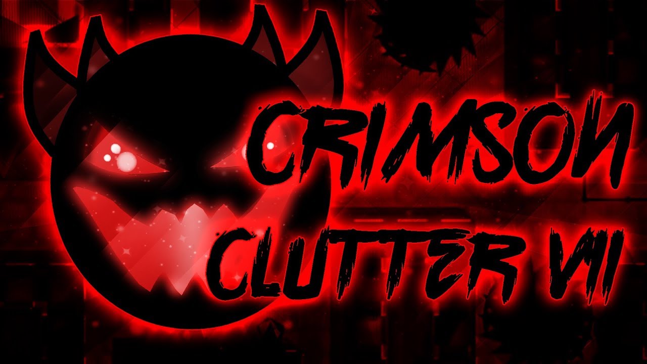 [Extreme Demon?] Geometry Dash | Crimson Clutter VII - Preview #2 - YouTube