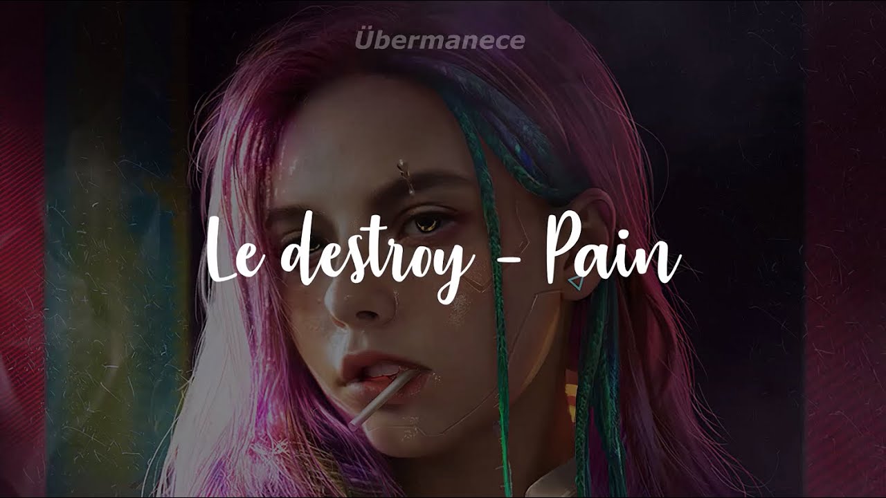 Le Destroy - Pain (Sub. Español) - YouTube
