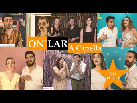 Nostalji - On'lar A Capella (Eski 45'likler)