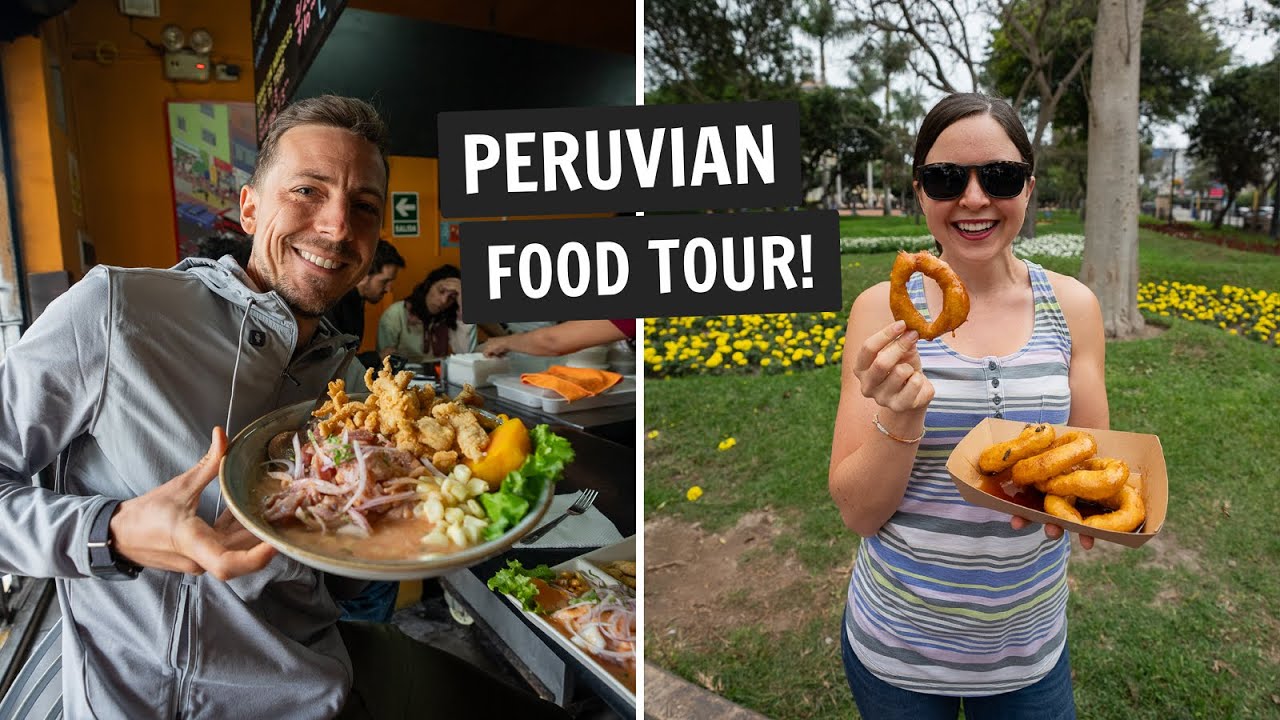 The ULTIMATE Peruvian FOOD TOUR 🇵🇪 in Lima (14+ dishes!) - YouTube