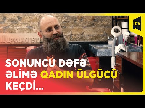 Bərbər Salman: Çarəsiz qalıb, bu sənəti seçdim