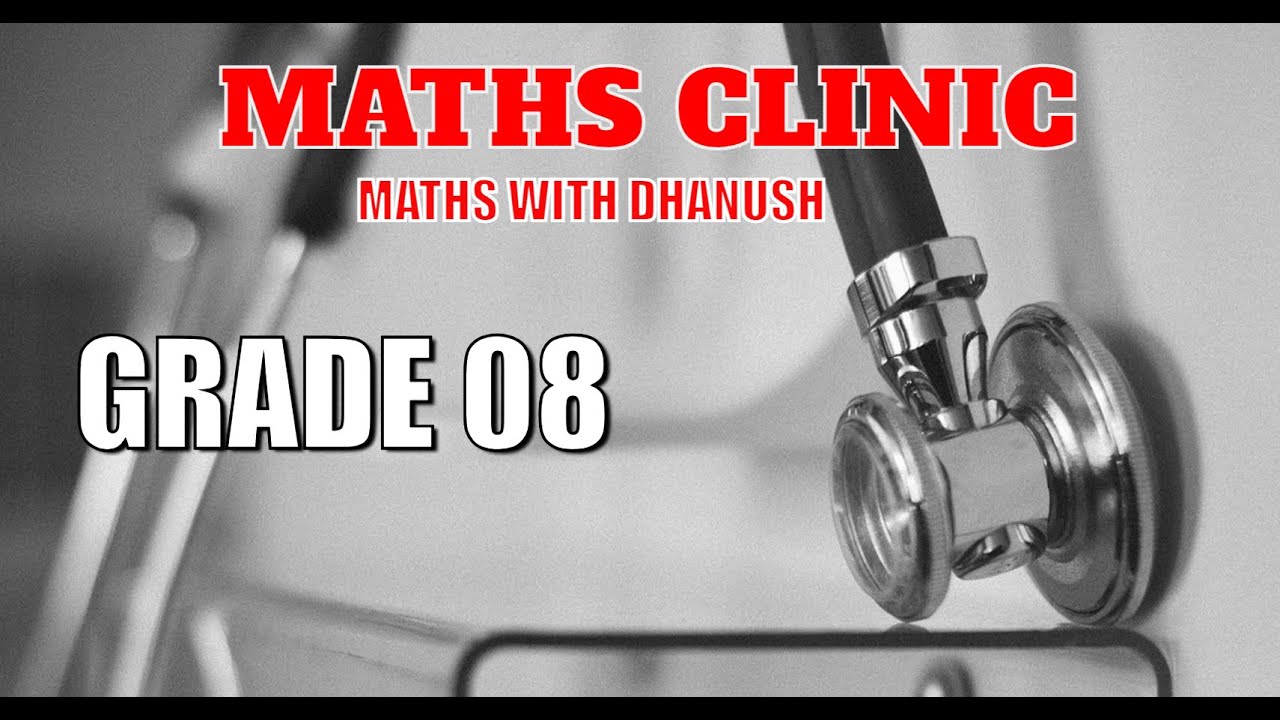 MATHS CLINIC GRADE 08 PART 03(DAY 16-30) - YouTube