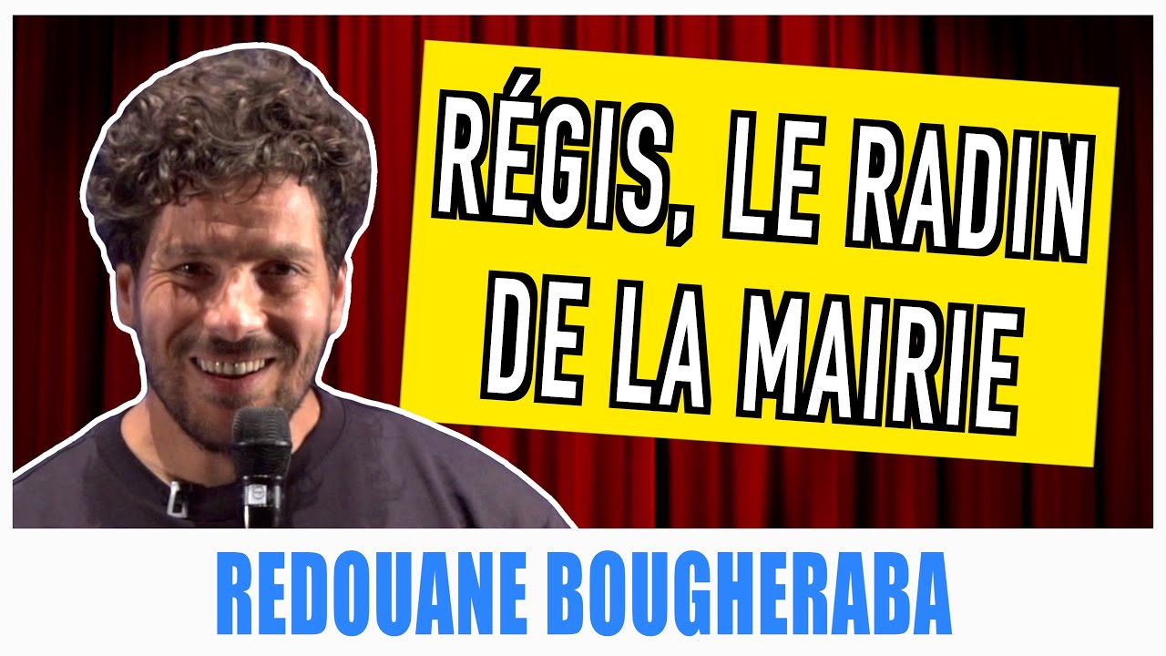 RÉGIS, LE RADIN DE LA MAIRIE - REDOUANE BOUGHERABA - YouTube