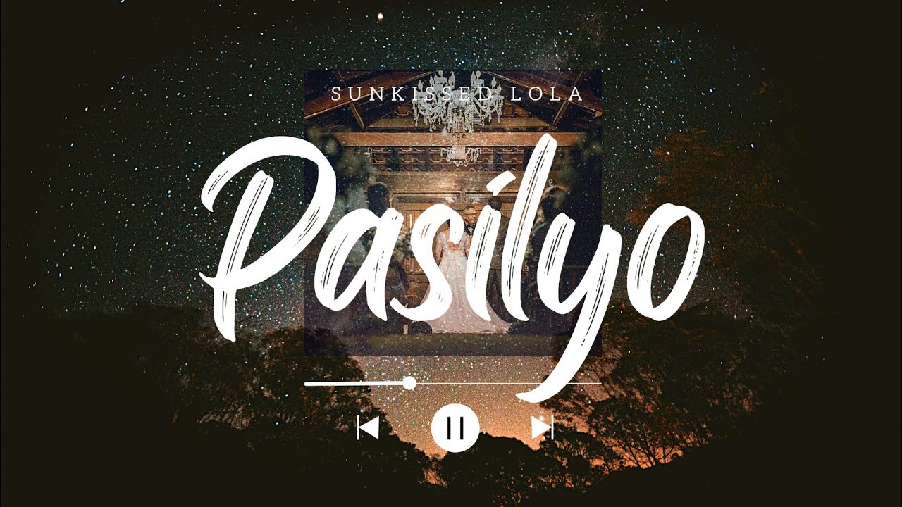 Pasilyo - Sunkissed Lola ( Lyric Video ) - YouTube