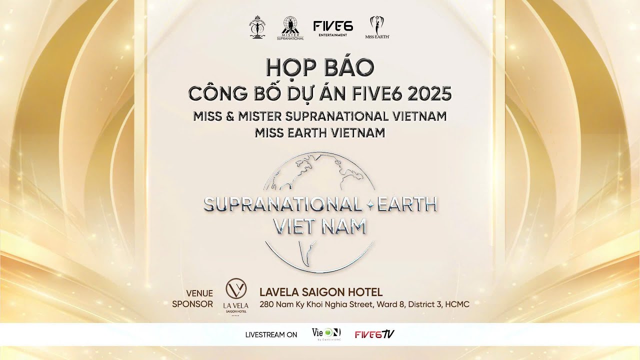 [RECAP] HỌP BÁO CÔNG BỐ ĐẠI DIỆN MISTER & MISS SUPRANATIONAL VIETNAM VÀ DỰ ÁN CỦA FIVE6 NĂM 2025 ...