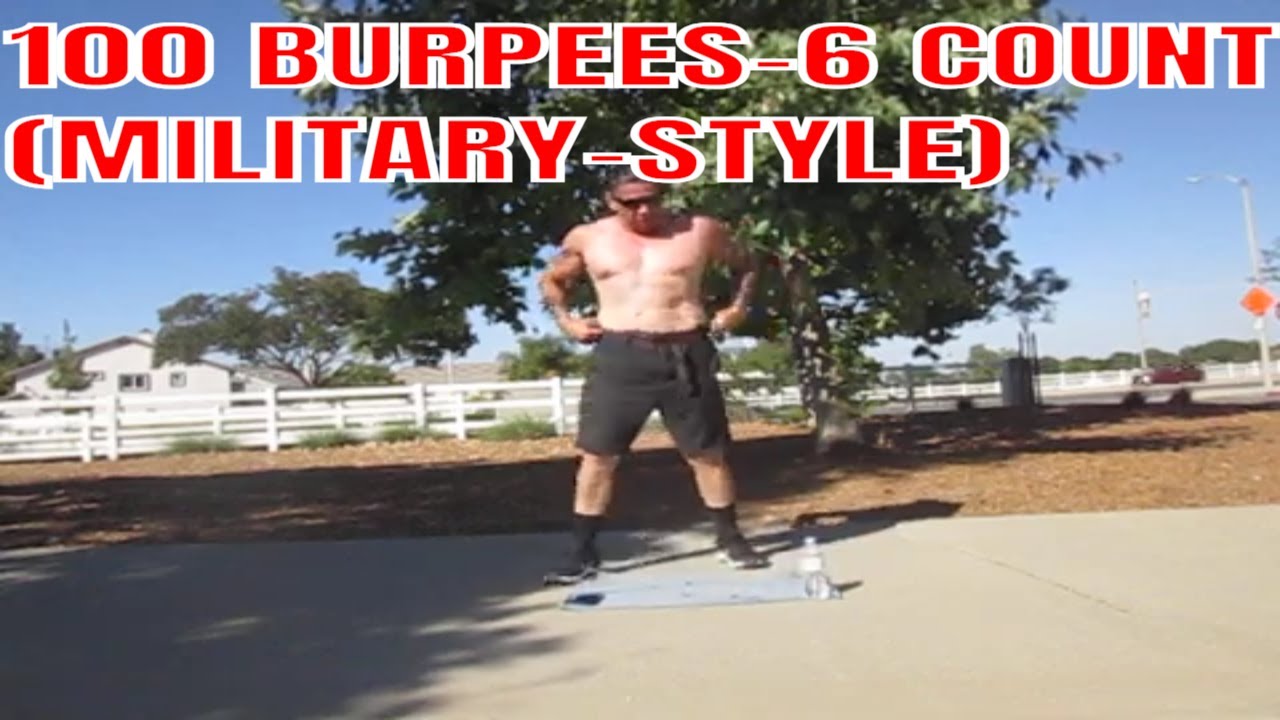 100 BURPEES| 6 COUNTS (MILITARY-STYLE) #military #motivation #burpees # ...