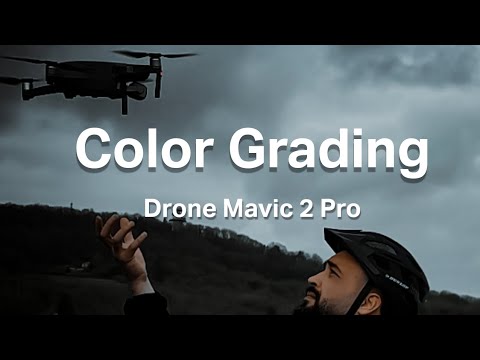 color grading drone mavic 2 pro لقطة درون سينمائية - YouTube