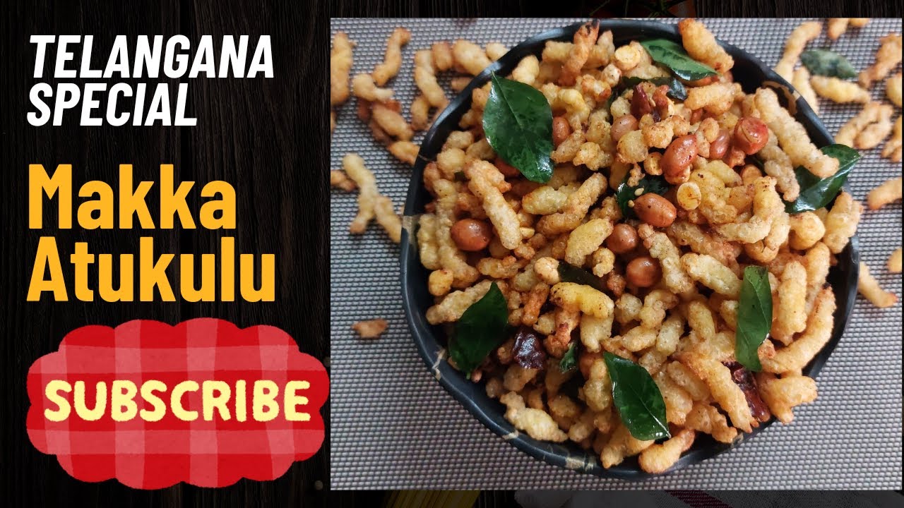 Makka Atukulu/Telangana Special/Healthy Snack/local snack in telangana ...