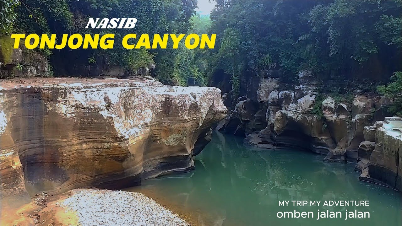 Tonjong canyon - YouTube