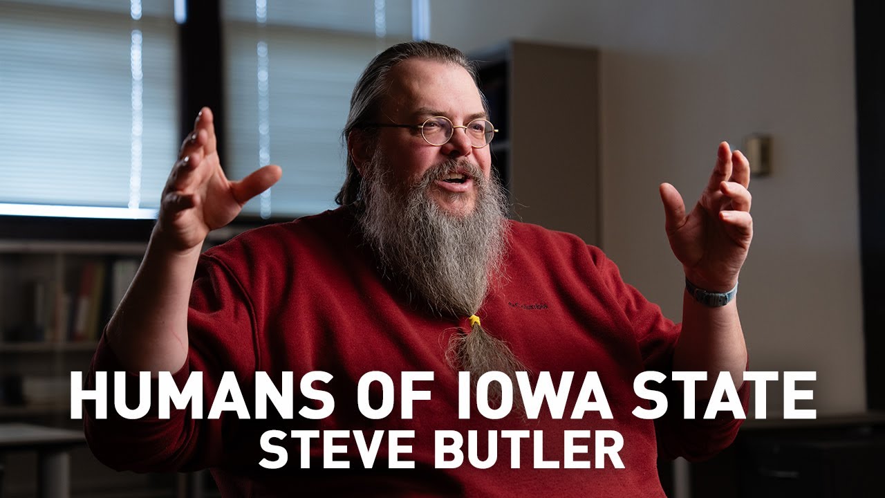 Humans of Iowa State - Steve Butler - YouTube