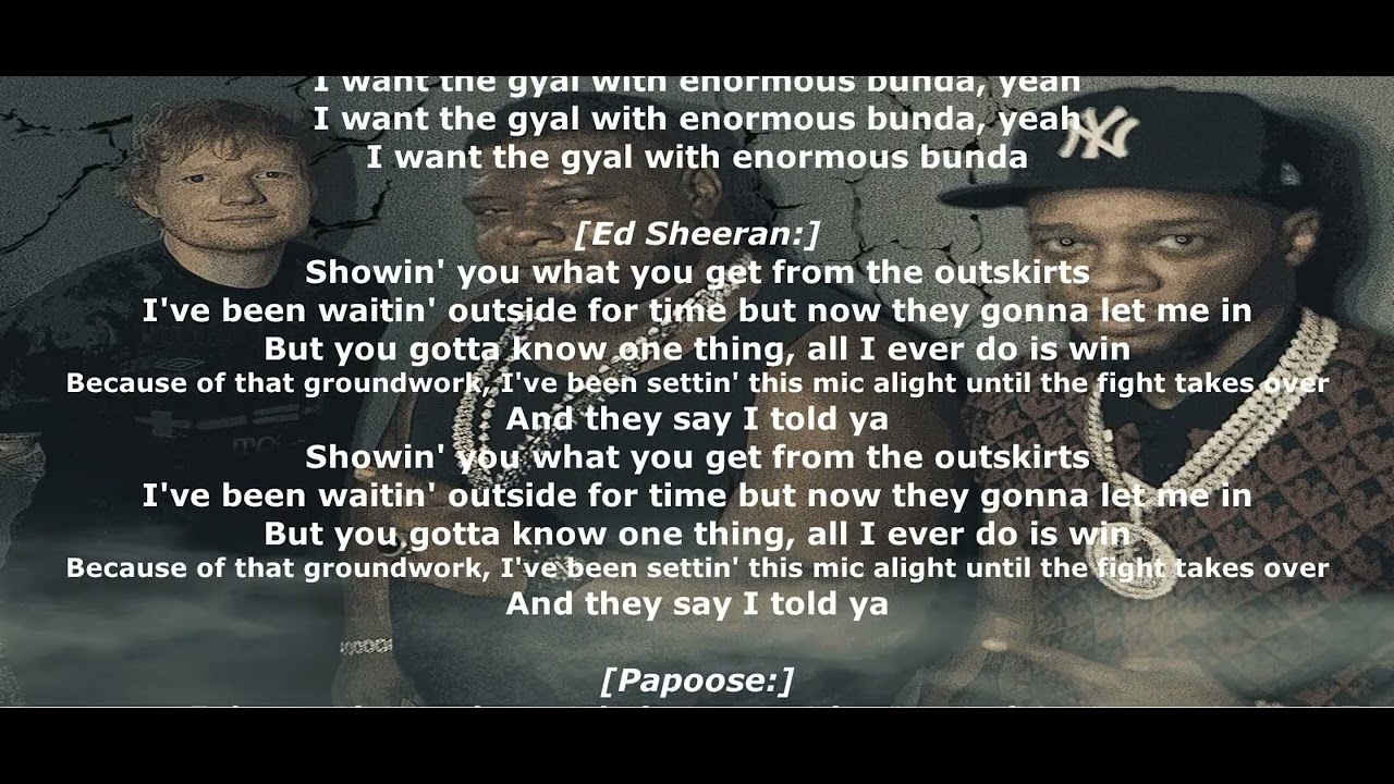 Big Narstie Ft Ed Sheeran & Papoose Groundwork Lyrics 2022 Paroles ...