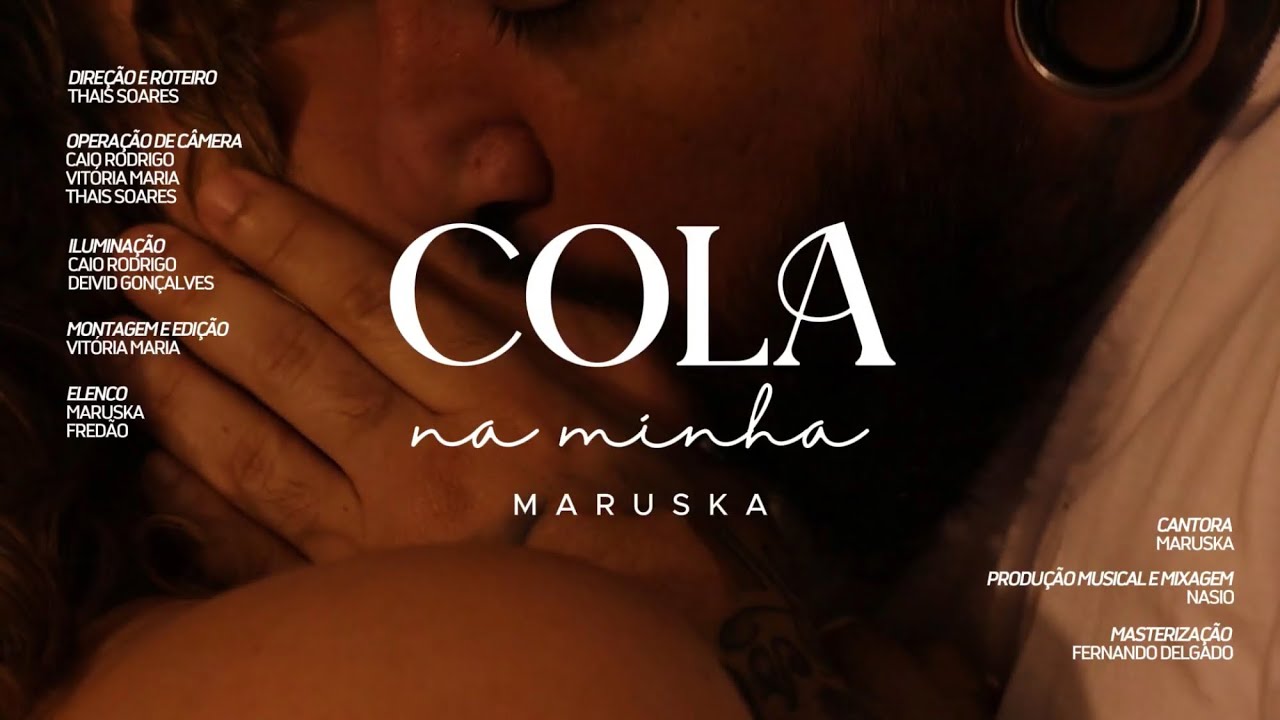 Cola na minha - Maruska (Clipe oficial) - YouTube