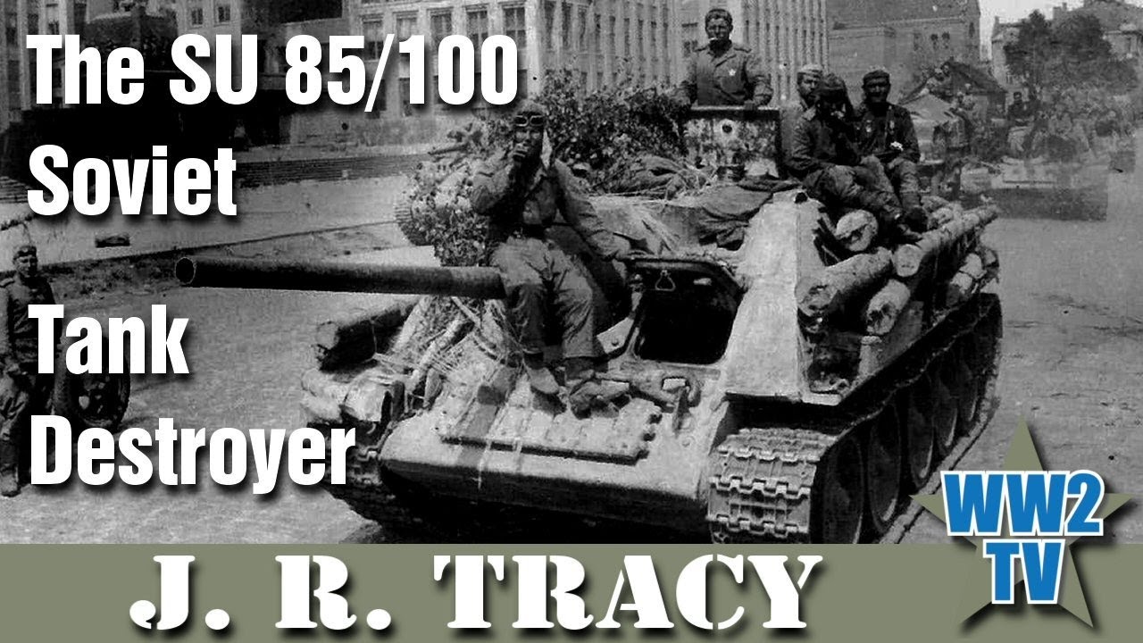 The SU-85/100 Soviet Tank Destroyer - YouTube