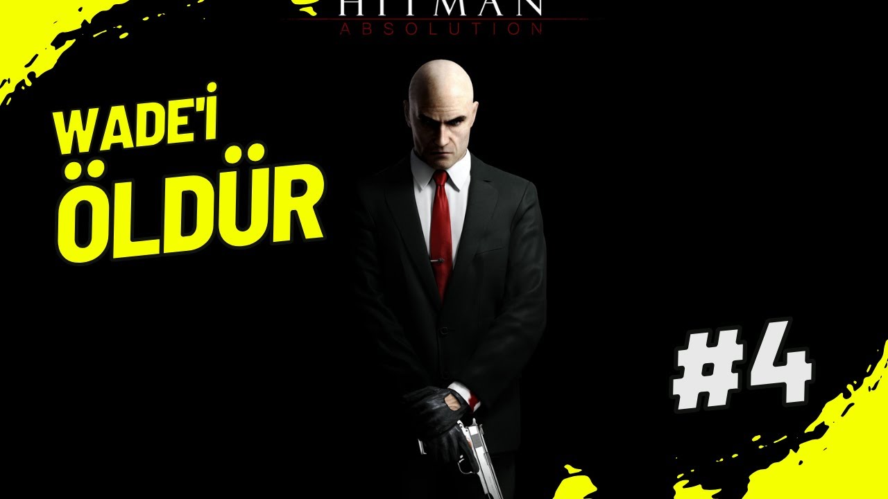 Wade'i Öldür - Hitman Absolution Bölüm 4 - YouTube
