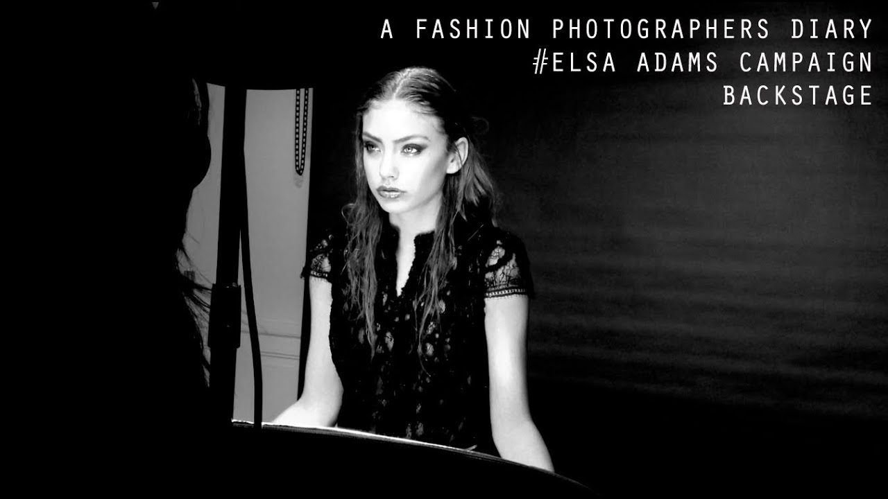 A FASHION PHOTOGRAPHERS DIARY #Elsa Adams campaign backstage - YouTube
