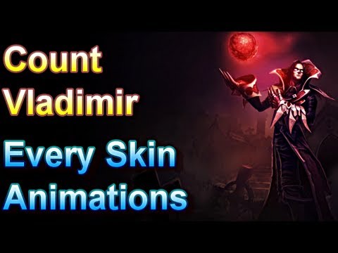 Count Vladimir - Every Skin Animations - League of Legends - YouTube