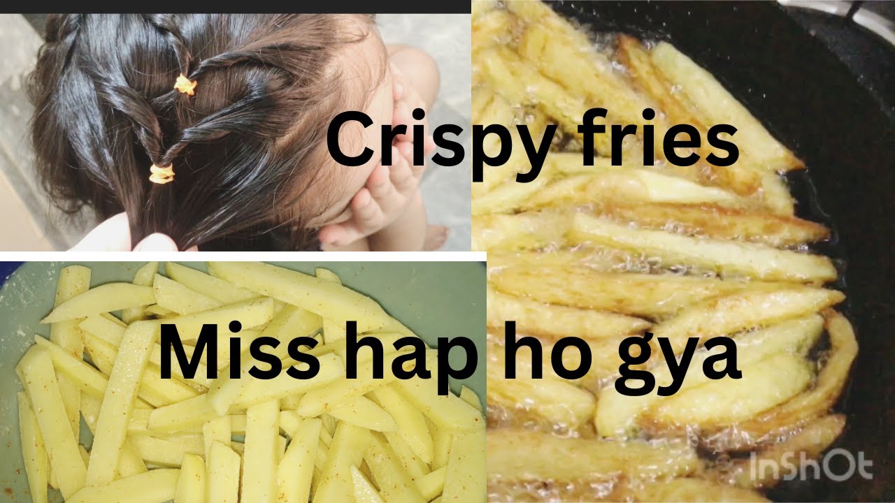 Crispy fries recipe | Easy Crispy Fries | Miss hap ho gaya | Chori ...