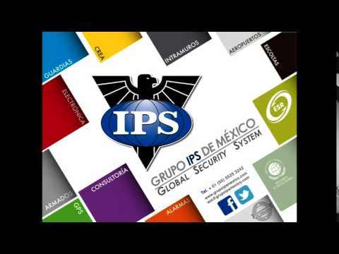 Grupo IPS México | Global Security Sistem - YouTube