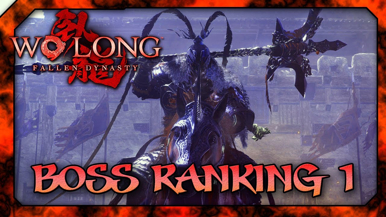 Wo Long Boss Ranking 1 (DLC) (Schwerste Bosse/Hardest Bosses) - Fallen ...