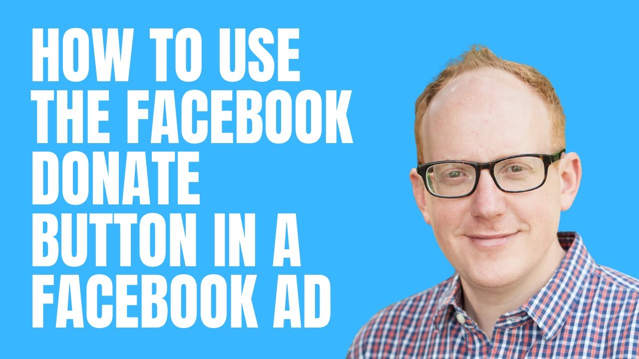 How to use the Facebook Donate button in a Facebook Ad - YouTube