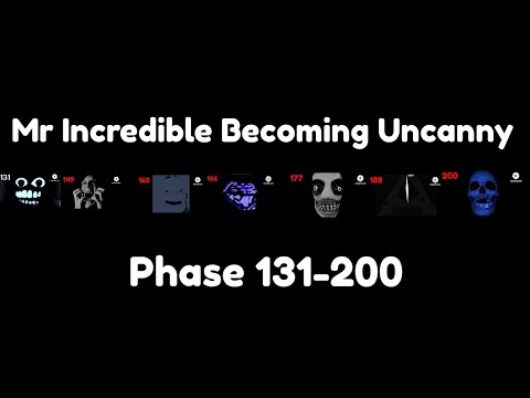 Mr Incredible Becoming Uncanny Phase 131-200 (For @The CJ Planets ...