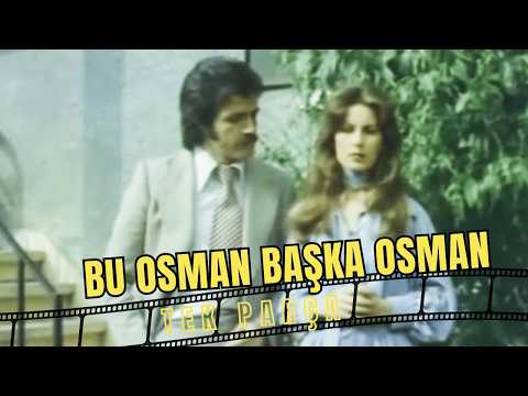 Bu Osman Başka Osman | Serdar Gökhan Eski Türk Filmi