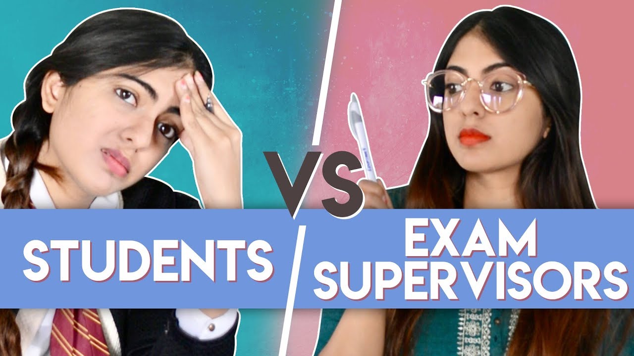 Types of Teachers During Exams | Students Vs. Exam Supervisors ...