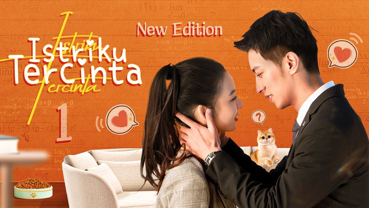 【INDO SUB】New Edition丨Episode 01丨Istriku Tercinta丨站住！小哑妻 - YouTube