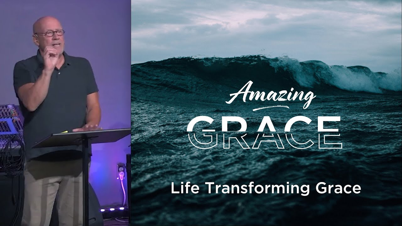 Life Transforming Grace - Series: Grace - Pastor Aaron Wager - YouTube