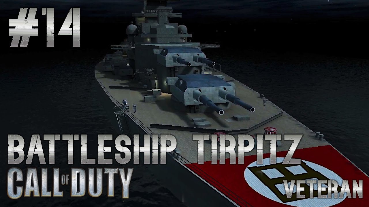 Call of Duty : Battleship Tirpitz Veteran 4K Gameplay - YouTube