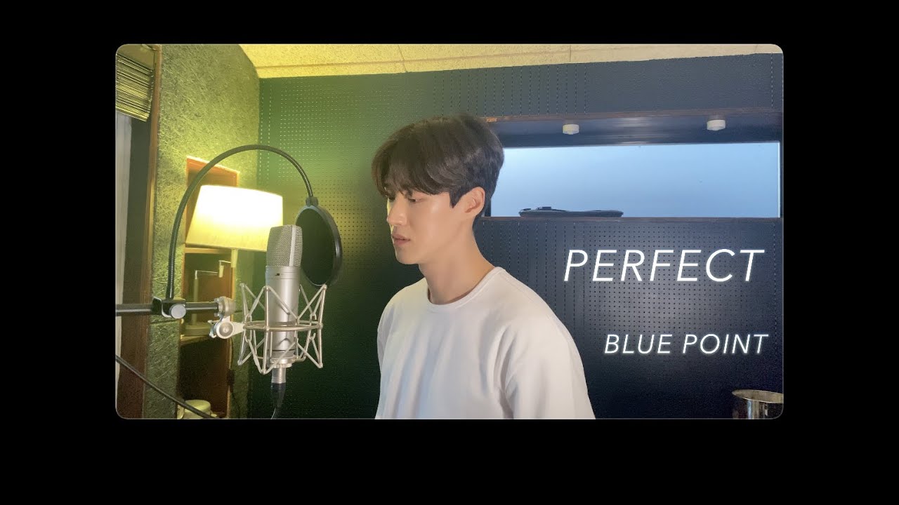 Perfect - Edsheeran (Cover By BLUE POINT) - YouTube