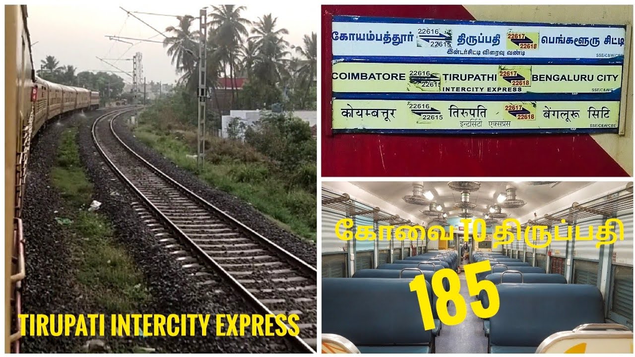 TIRUPATI INTERCITY EXPRESS TRAVEL VLOG | Coimbatore - Tirupati | Best ...
