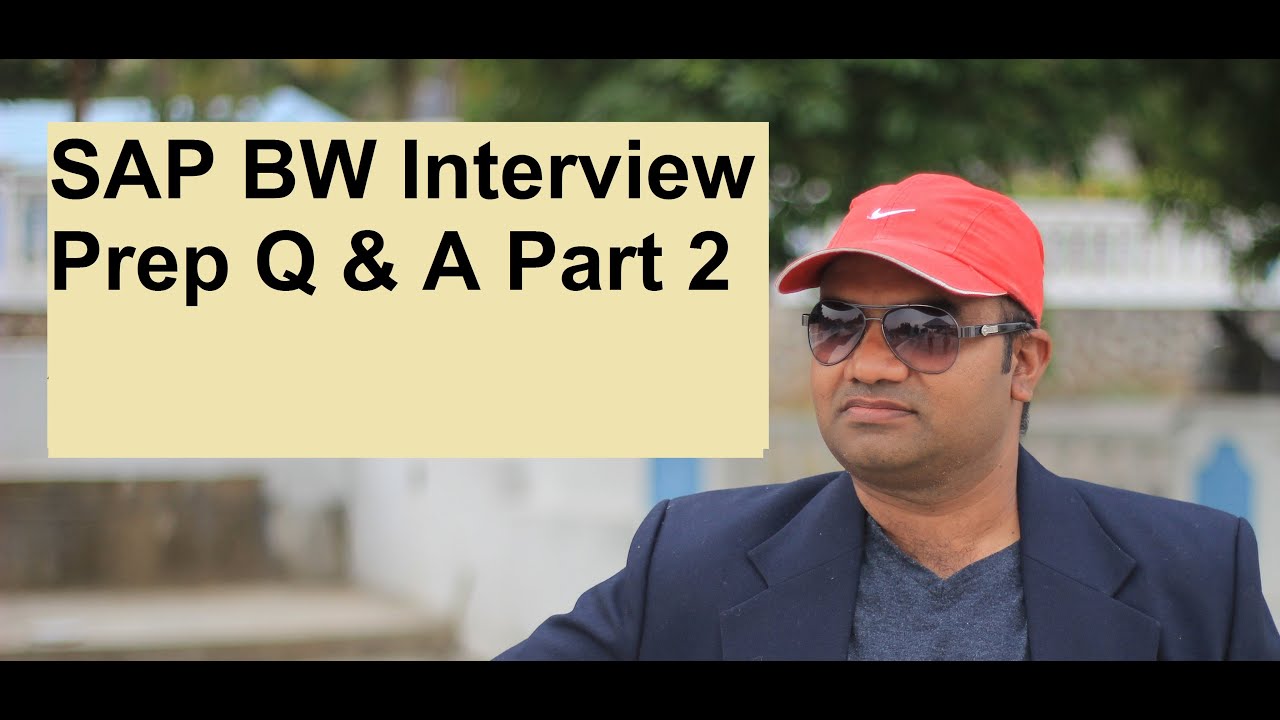 SAP BW Interview Questions and Answers: Part 2 - Master Your Interview ...