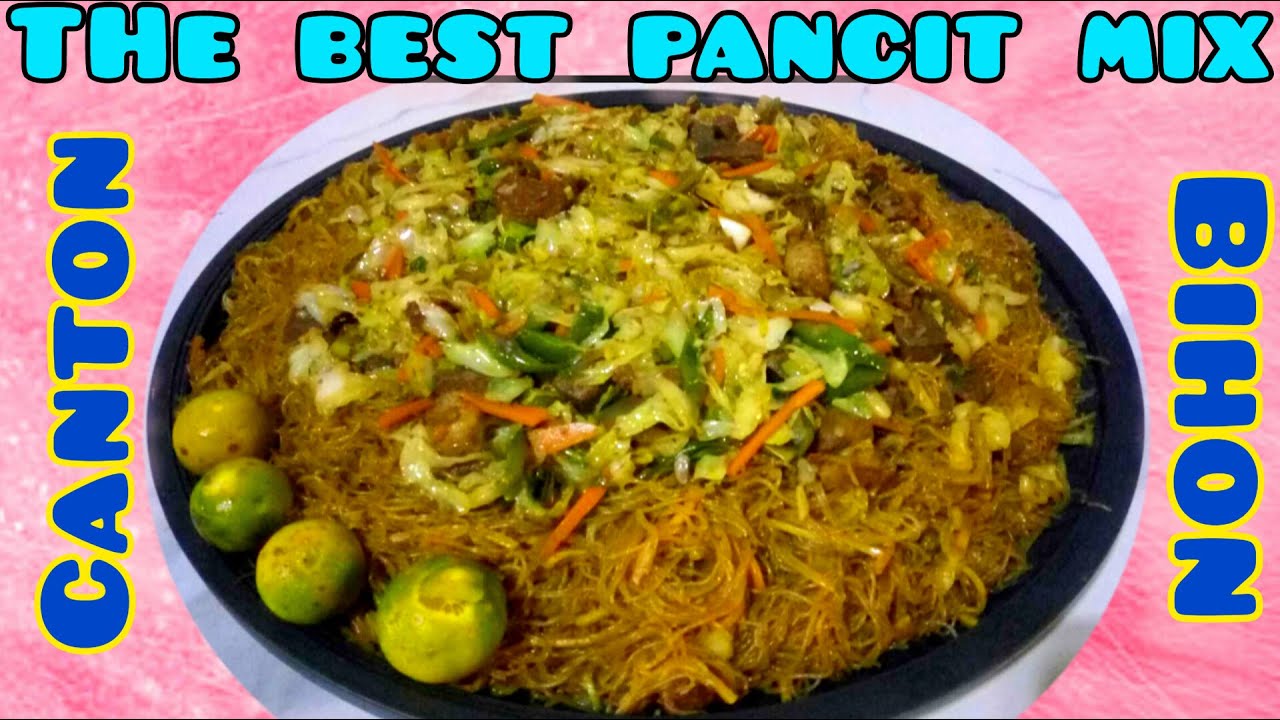 HOW TO COOK MIX PANCIT || PANCIT BIHON AND CANTON || HOMEMADE RECIPE ...